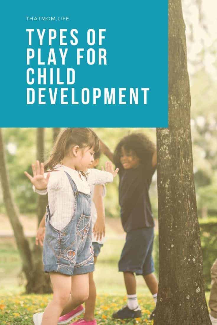 Types of Play and Child Development - Play. Learn. Thrive.